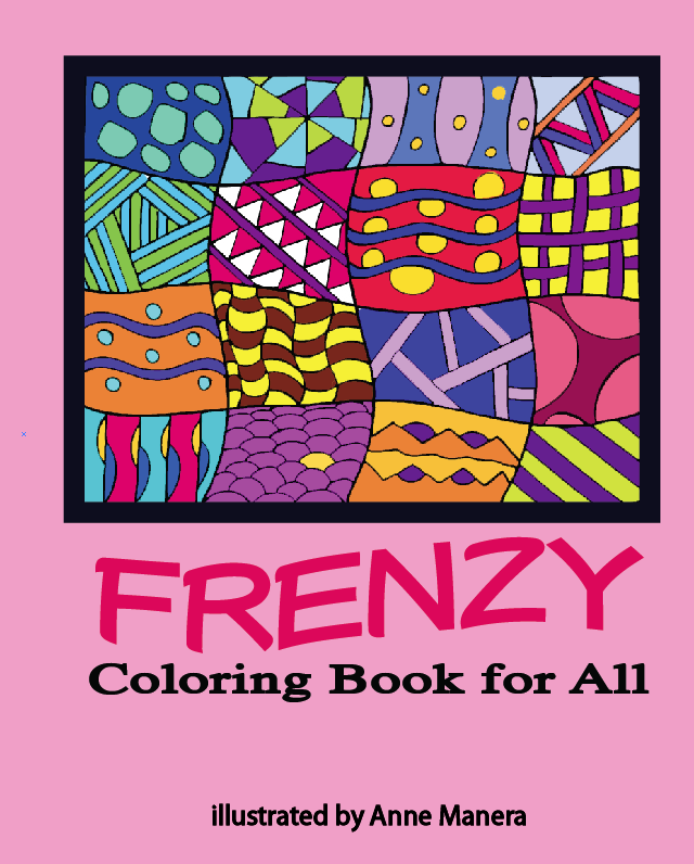 FRENZY Coloring Book for All illustrated by Anne Manera PDF, Hard Copy ...