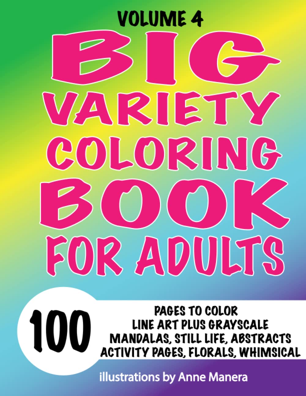 Big Variety Coloring Book Volume 4 100 PAGES TO COLOR LINE ART PLUS ...